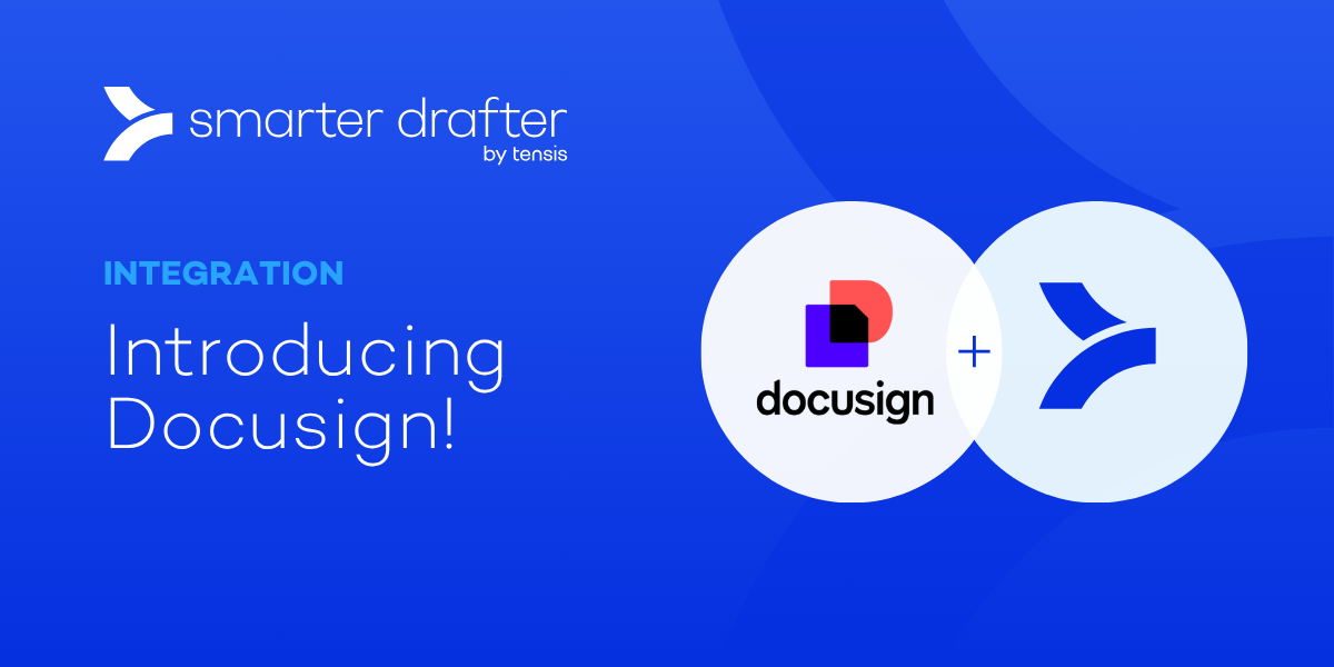 New Integration: Send Documents with Docusign, Straight from Smarter Drafter Pro!